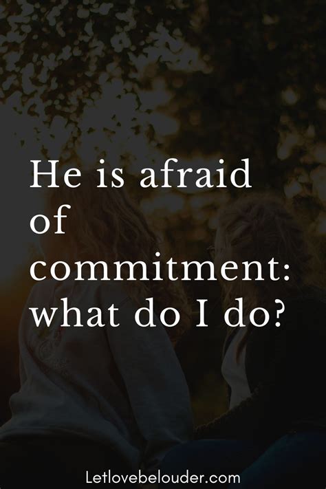 Afraid Of Commitment Artofit
