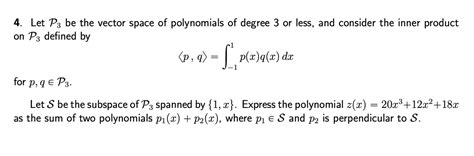 solved 4 let p3 be the vector space of polynomials of