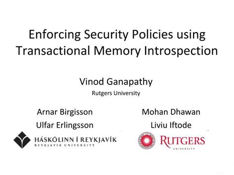 Ppt Enforcing Security Policies Using Transactional Memory