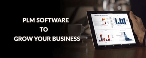 Reasons Why PLM Software Is Important To Grow Your Business