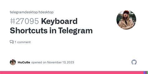 keyboard shortcuts in telegram · issue 27095 · telegramdesktop tdesktop · github