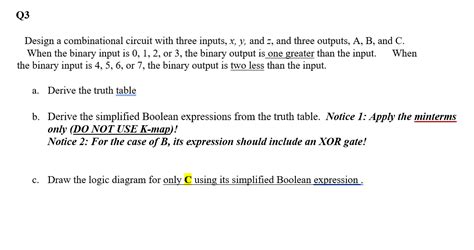 Solved Design A Combinational Circuit With Three Inputs Chegg