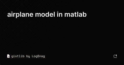 Gistlib Airplane Model In Matlab