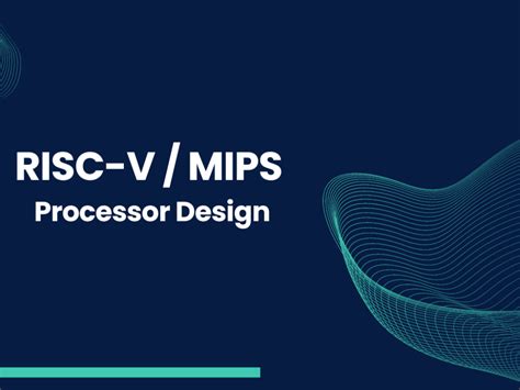 a single cycle pipelined risc v mips processor using verilog