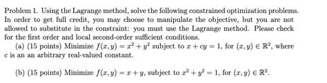 Solved Problem Using The Lagrange Method Solve The Chegg