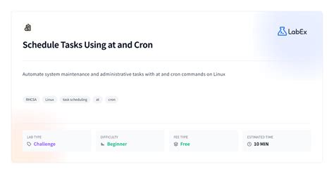Schedule Tasks Using At And Cron Rhcsa Labex