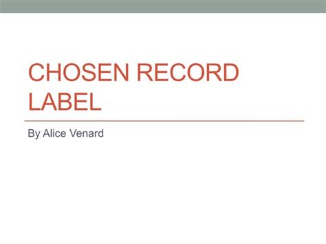 chosen record label ppt