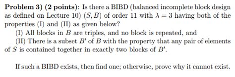 solved problem 3 2 points is there a bibd balanced