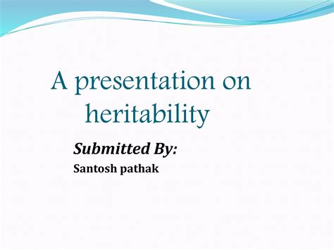 Presentation On Heritability Pptx