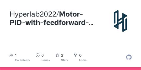Github Hyperlab2022motor Pid With Feedforward Control
