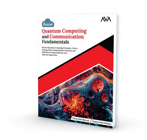 Kickstart Quantum Computing And Communication Fundamentals Ava® An