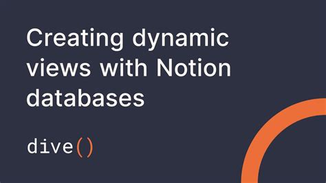 Creating Dynamic Views With Notion Databases