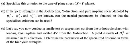 Solved Hills Orthotropic Yield Criterion Is Given By