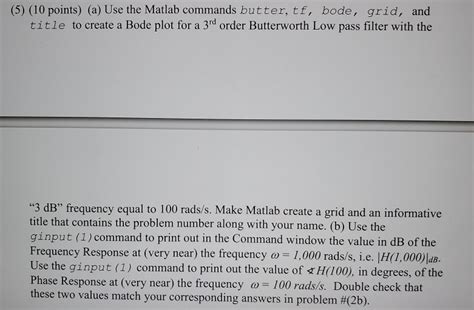 Solved 5 10 Points A Use The Matlab Commands Butter Chegg