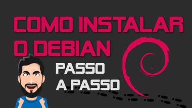 Como instalar o Debian sem complicação Diolinux