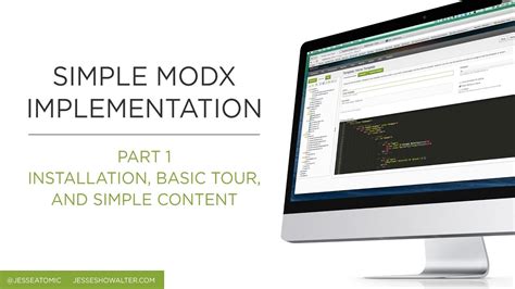 MODX Implementation Part 1 Installation Basic Tour And Simple