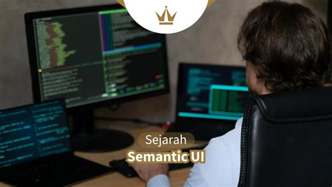 Semantic Ui Framework Kelebihan Kekurangan And Cara Pakai