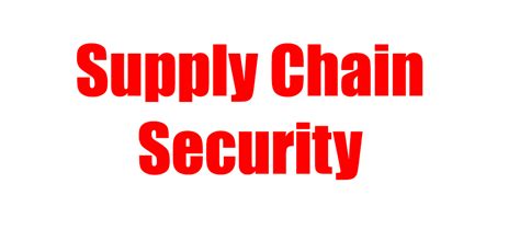 Supply Chain Security Stories On Preventing Supply Chain By Teri