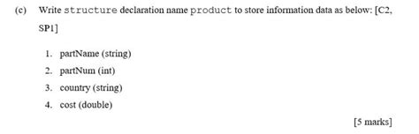 Solved C Write Structure Declaration Name Product To Store
