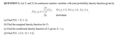 solved question 2 let y1 and y2 be continuous random