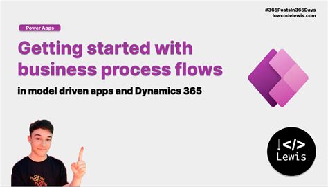 getting started with business process flows in model driven apps low
