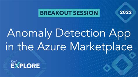 Sas Intelligent Monitoring Anomaly Detection App In The Azure Marketp