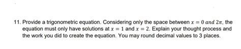 Answered 11 Provide A Trigonometric Equation Considering Only The