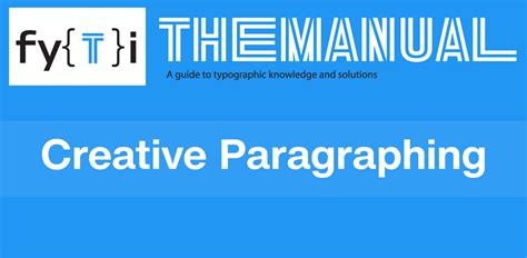 Manual Creative Paragraphing Myfonts