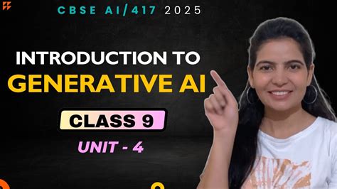 CBSE Class AI Unit Introduction To Generative AI YouTube