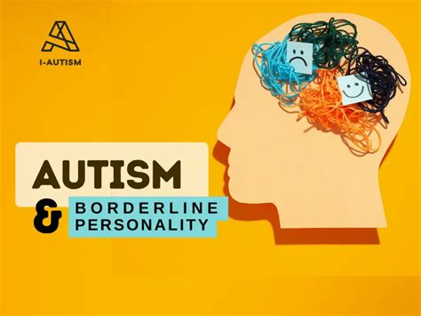 The Intersection Of Autism And Borderline Personality Disorder