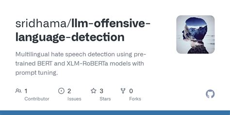 Github Sridhamallm Offensive Language Detection Multilingual Hate Speech Detection Using Pre