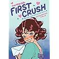 The New Girl First Crush A Graphic Novel The New Girl 2 Calin