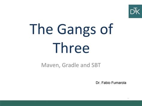 An Introduction To Maven Gradle And Sbt Ppt