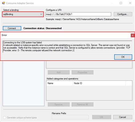 Wcf Sql Adapter Connecting To The Lob System Has Failed A Network Related Or Instance Specific