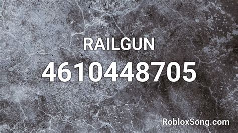 RAILGUN Roblox ID Roblox Music Codes