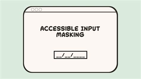Accessible Input Masking • Giovani Camara Blog