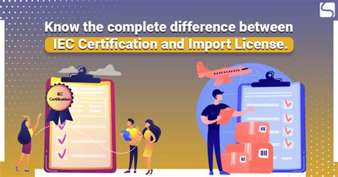 What Is The Difference Between Iec Certification And Import License Swaritadvisors Legal