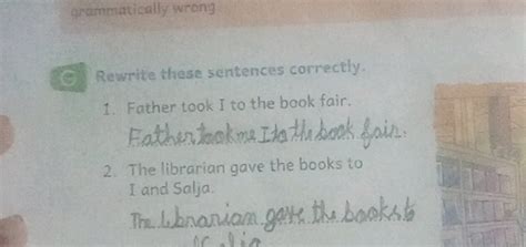 Grammatically Wrong 8 Rewrite These Sentences StudyX