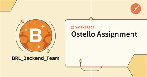 Ostello Assignment Postman Api Network