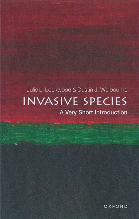 Invasive Species A Very Short Introduction Nhbs Good Reads