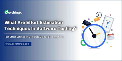 What Are Effort Estimation Techniques In Software Testing Ds
