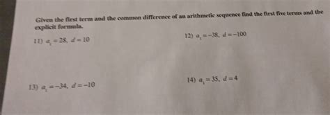 Solved Given The First Term And The Common Difference Of An Arithmetic Sequence Find The First