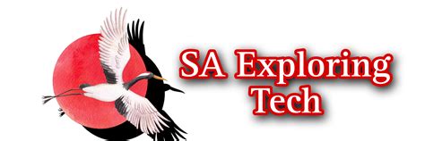 Sa Exploring Tech