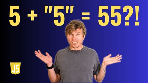 javascript is weird unexpected type conversions and hidden bugs youtube