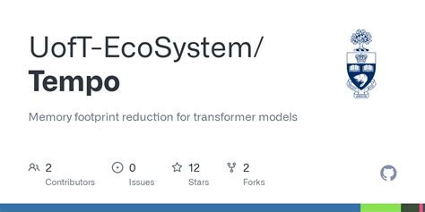 Github Uoft Ecosystem Tempo Memory Footprint Reduction For Transformer Models