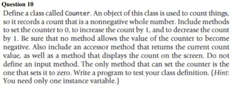 solved question 10 define a class called counter an object