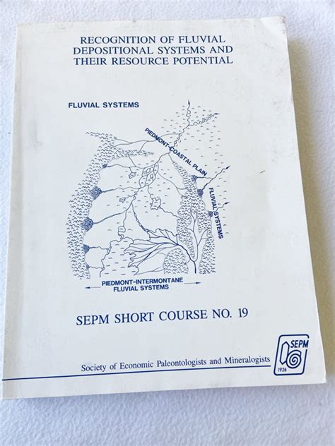 1985 Pb Recognition Of Fluvial Depositional Systems And Their Resource Potential Books