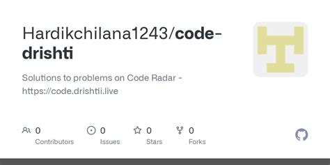 Github Hardikchilana1243code Drishti Solutions To Problems On Code