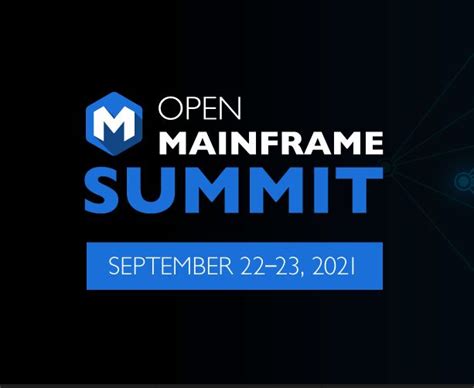 Openmainframesummit Openmainframe Opensource Mainframes Cfp
