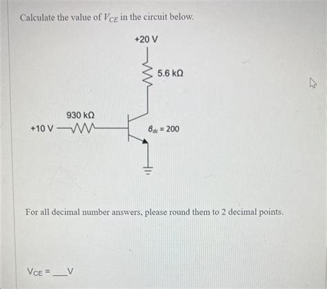 Solved Calculate The Value Of VCE In The Circuit Below For Chegg Com